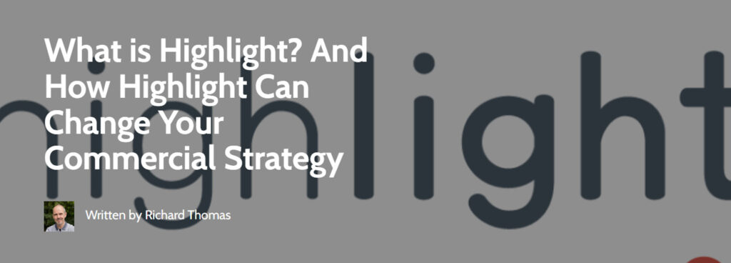 What is Highlight? And how Highlight can change your commercial ...